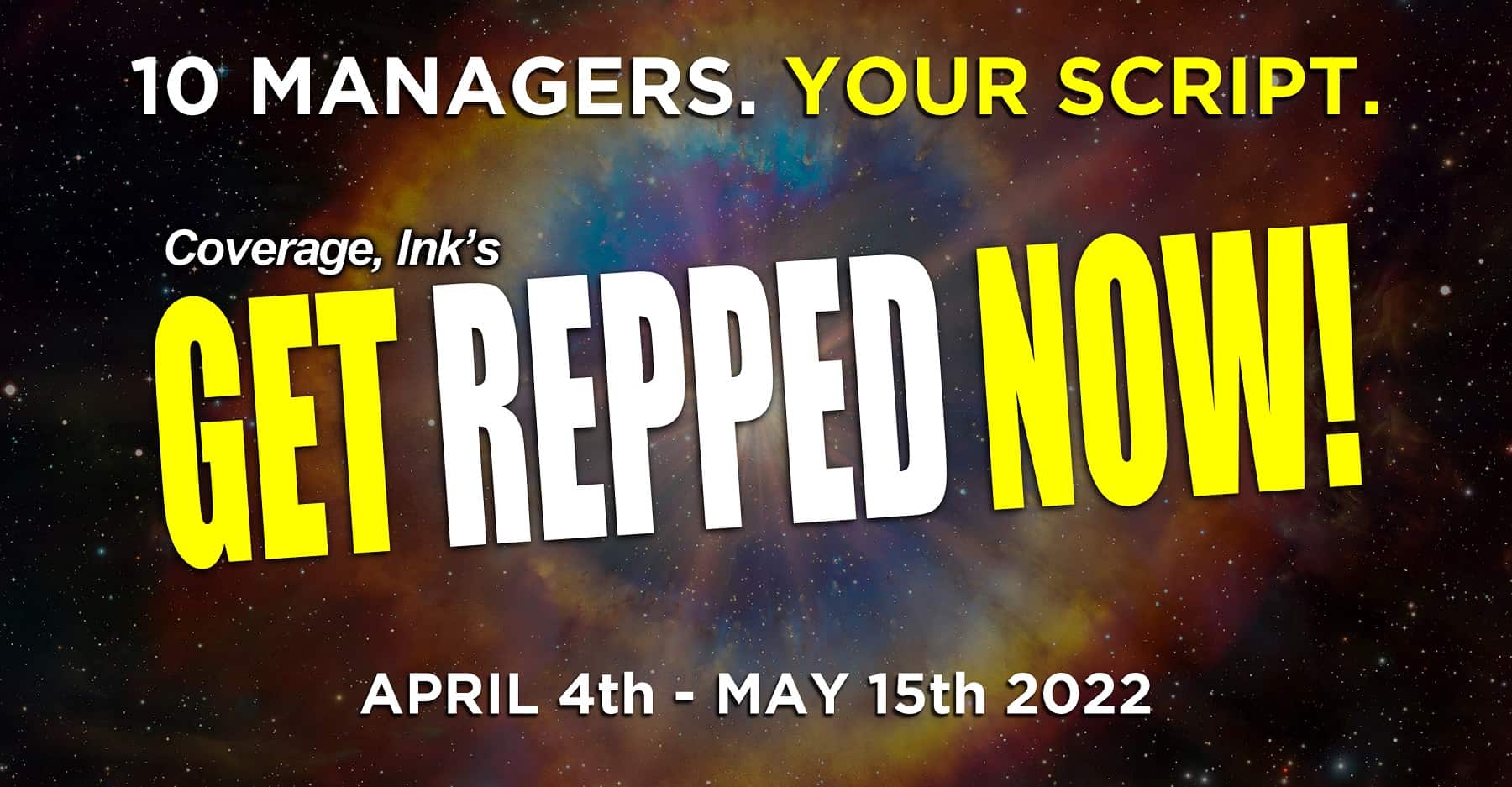 Coverage Ink's GET REPPED NOW Returns April 4th, 2022