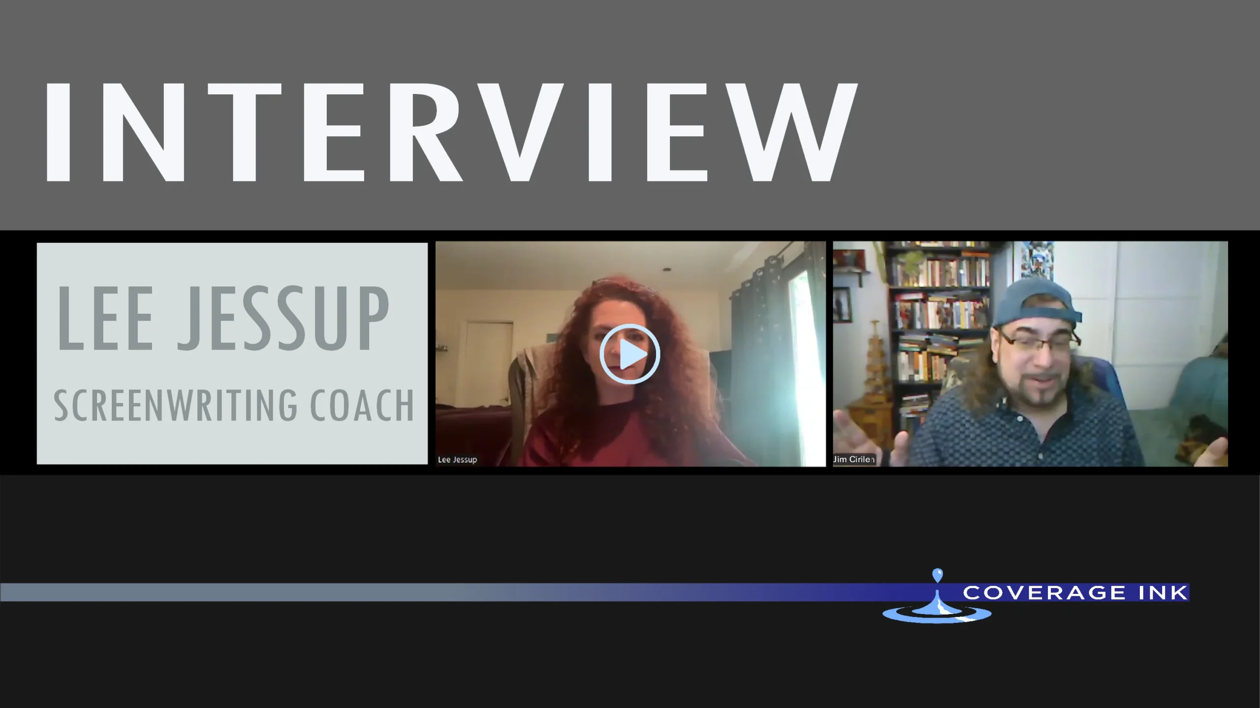 INTERVIEW WITH LEE JESSUP - Coverage, Ink